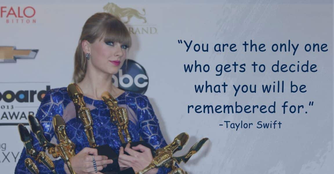 27 Awesome Taylor Swift Quotes to Live Your Life By